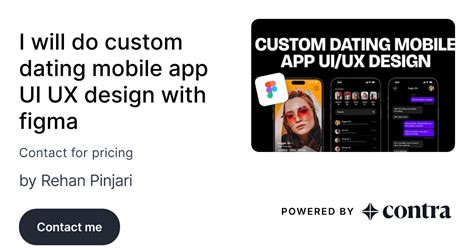 I Will Do Custom Dating Mobile App Ui Ux Design With Figma By Rehan Pinjari