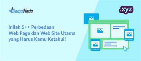 5 perbedaan web page dan web site yang perlu kamu tahu