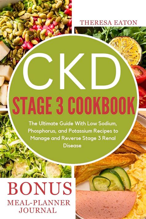 Ckd Stage 3 Cookbook The Ultimate Guide With Low Sodium