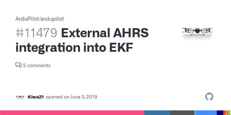 External Ahrs Integration Into Ekf · Issue 11479 · Ardupilotardupilot