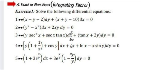 Solved A Exact Or Non Exact Integrating Factor Exercisel