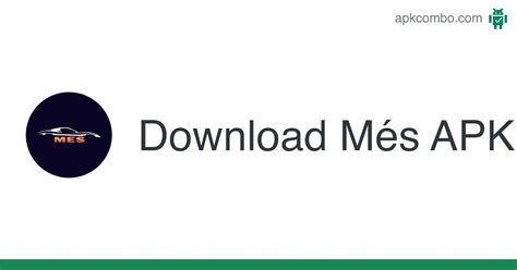 Més Apk Android App Free Download