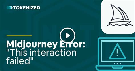 Solved Midjourney This Interaction Failed — Tokenized