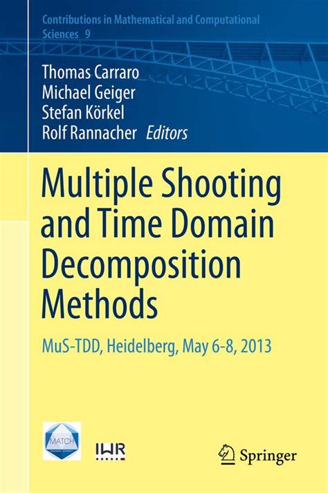 Contributions In Mathematical And Computational Sciences 9 Multiple Shooting And