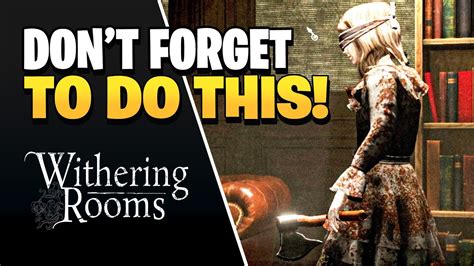 Withering Rooms Walkthrough Gameplay Part 3 Mostyn Mausoleum Full