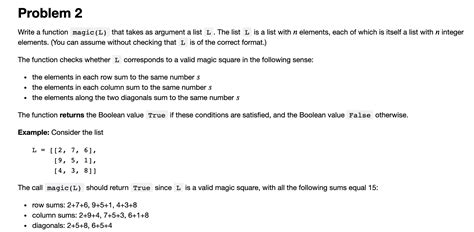 Solved Problem 2 Write A Function Magic L That Takes As Chegg