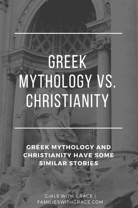 Greek Mythology Versus Christianity Families With Grace