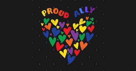 Proud Ally Lgbt Pride Heart Pattern Colorful Rainbow Flag Proud Ally
