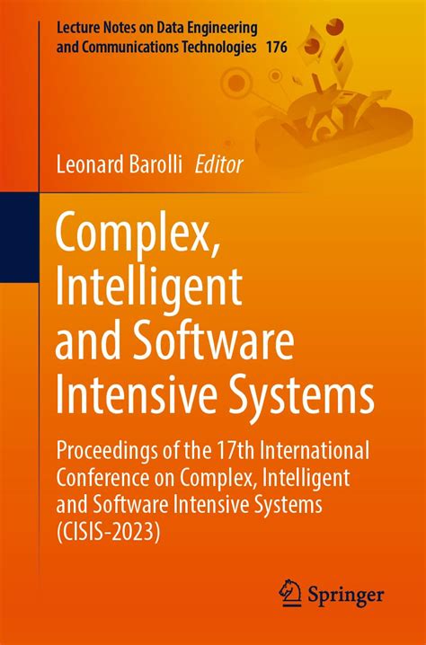 Complex Intelligent And Software Intensive Systems Proceedings Of The 17th International