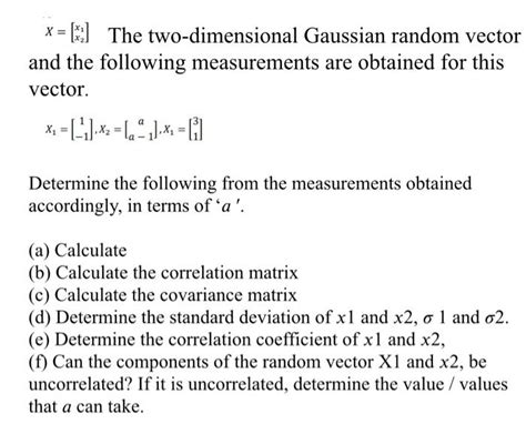 solved x [ ] the two dimensional gaussian random vector