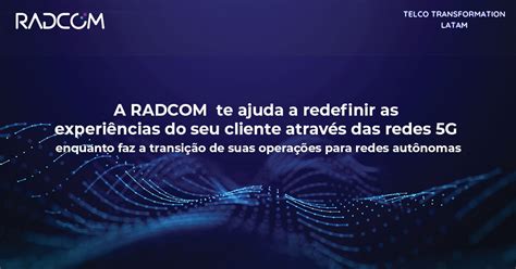 Telco Transformation Radcom