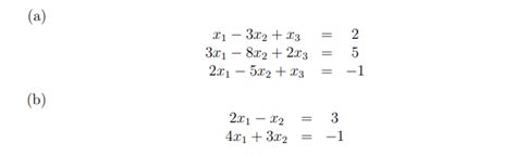 Solved Use The Gaussian Elimination Method To Solve The Chegg