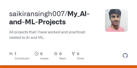 GitHub Saikiransingh My AI And ML Projects All Projects That I Have Worked And Practiced