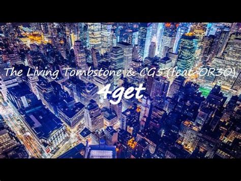 The Living Tombstone CG GET Lyrics Feat OR O YouTube