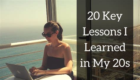 20 Key Lessons I Learned In My 20s