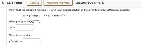 051 Points Details Previous Answers Zilldiffeq9 11018 Verify That The Indicated Function Y Ax Is