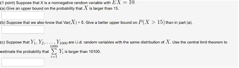 Solved Suppose That X Is A Nonnegative Random Variable With