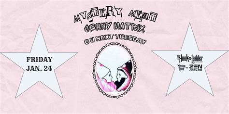 Mystery Meat With Guests Jenny Matrix C U Next Tuesday The Hook And
