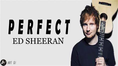 Ed Sheeran Perfect Lyrics Youtube