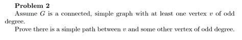 Solved Problem 2 Assume G Is A Connected Simple Graph With Chegg