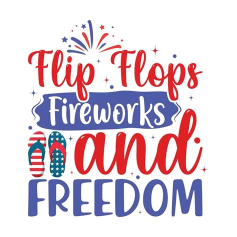Flip Flops Fireworks And Freedom 4th Of July 25409215 Vector Art At