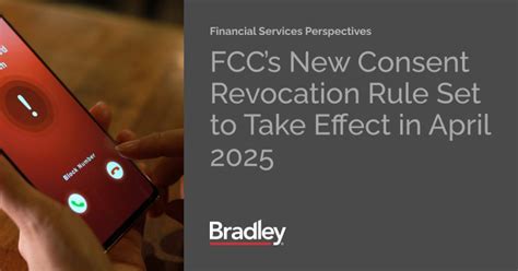 Fccs New Consent Revocation Rule Set To Take Effect In April 2025 … Erin Illman