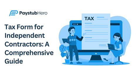 Tax Form For Independent Contractor A Comprehensive Guide Paystub Hero