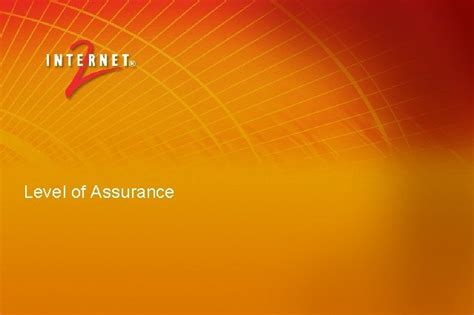 Level Of Assurance Loa Loa Classic The Strength