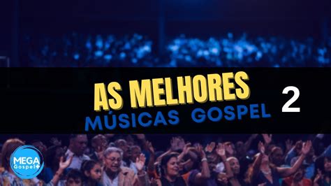 OS MELHORES HINOS GOSPEL VOL 2 AS MAIS OUVIDAS E TOCADAS MUSICAS