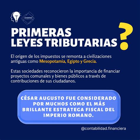 Las Primeras Leyes Tributarias Contabilidad Financiera