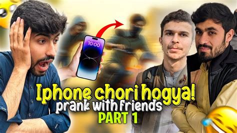 Iphone 14 Pro Max Chori Hogya Prank Part 1 Youtube