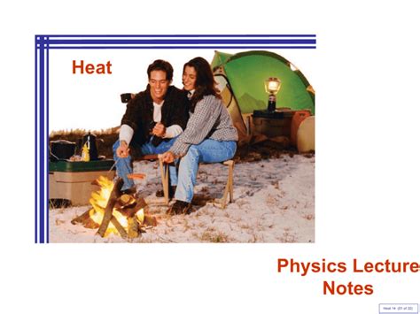 Heat Physics Lecture Notes Energy Transfer Calorimetry