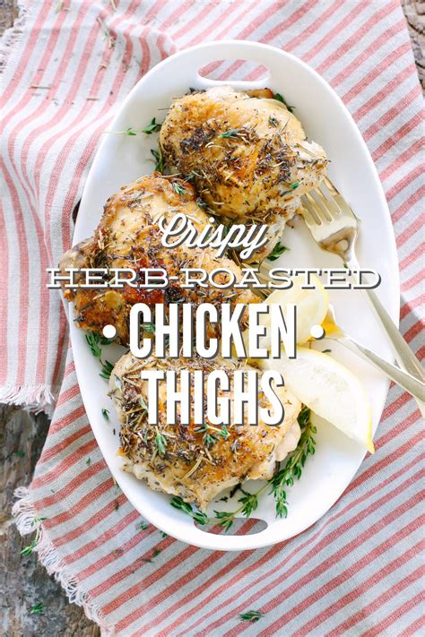 Crispy Herb Roasted Chicken Thighs Live Simply