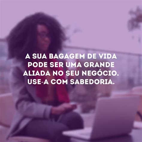 frases para empreendedores que ajudam a manter o foco nos negócios