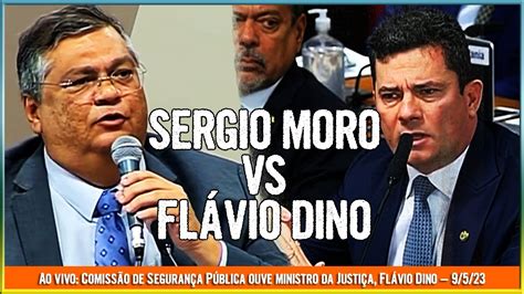 Sergio Moro Vs FlÁvio Dino Youtube