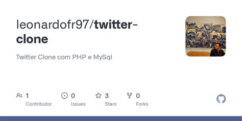 Github Leonardofr97twitter Clone Twitter Clone Com Php E Mysql
