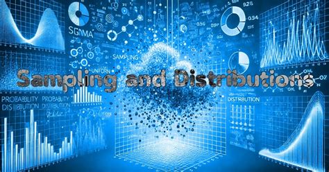 Sampling And Distributions