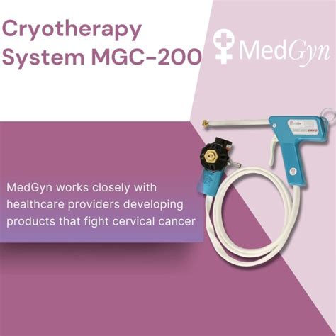 Medgyn Products Inc On Linkedin Medgyn Mgc 200 Cryotherapy System