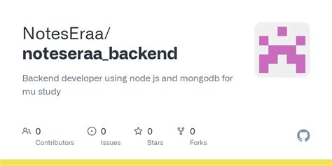 Github Noteseraa Noteseraa Backend Backend Developer Using Node Js And Mongodb For Mu Study