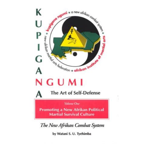 Kupigana Ngumi The Art Of Self Defense The New Afrikan Combat System