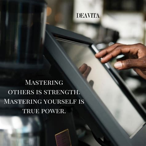Strength Quotes And Sayings About Courage Power Passion And Success