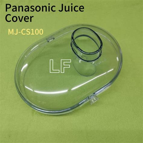 panasonic mj cs100 juicer cover lid 100 original spare part lazada