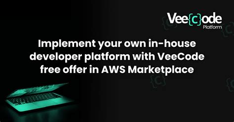 Veecode Platform On Linkedin Veecodeplatform Awsmarketplace Aws