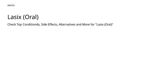 Lasix Oral Meds Is