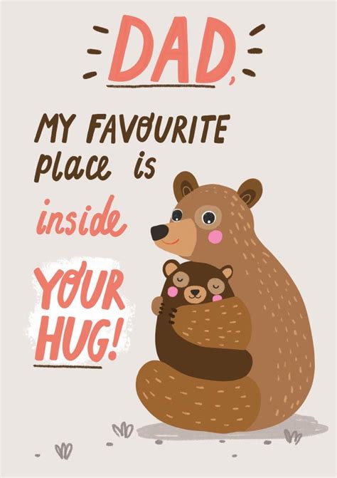 Cute Card For The Dad My Favourite Place Is Inside Your Hug Thortful