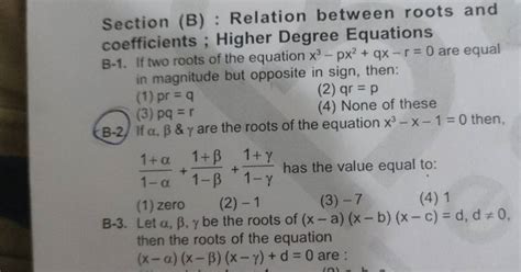 Section B Relation Between Roots And Coefficients Higher Degree Equa