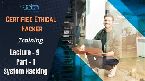 System Hacking Lecture 9 Part 1 Certified Ethical Hacker Octa Networks Youtube