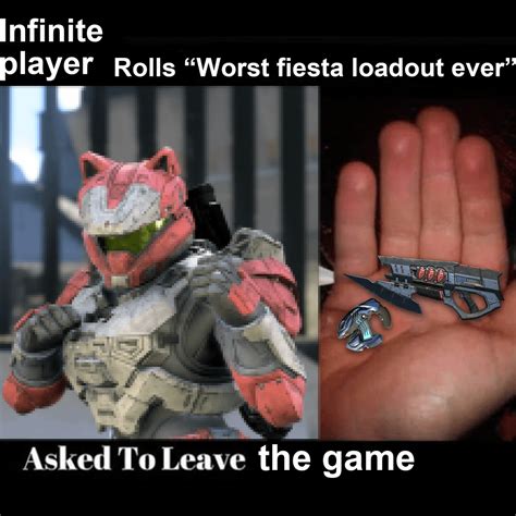 Worst Fiesta Loadout Rhaloinfinite