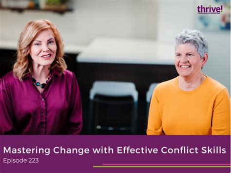 Mastering Change with Effective Conflict Skills