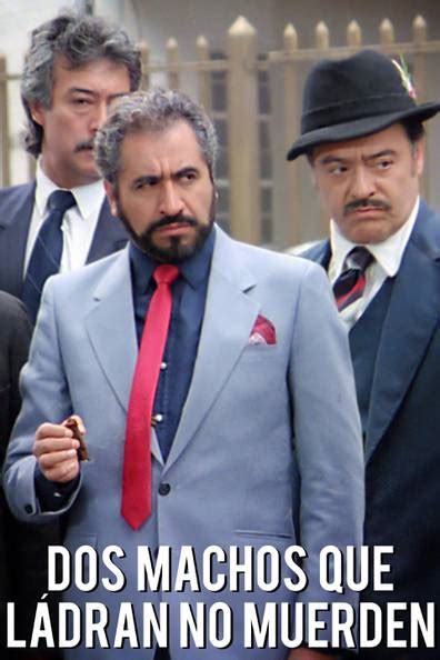 How To Watch And Stream Dos Machos Que Ladran No Muerden 1988 On Roku